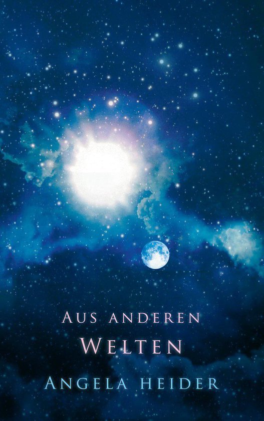Aus anderen Welten (ebook), Angela Heider | 9783732259236 | Boeken ...