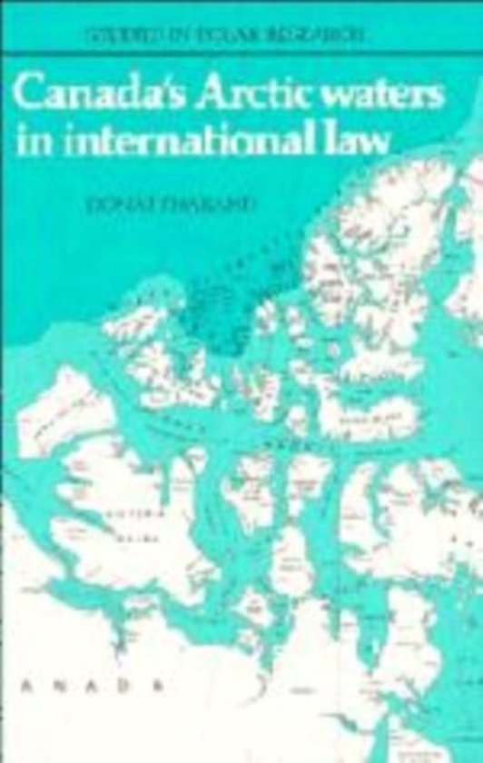 Canada's Arctic Waters in International Law, Donat Pharand ...