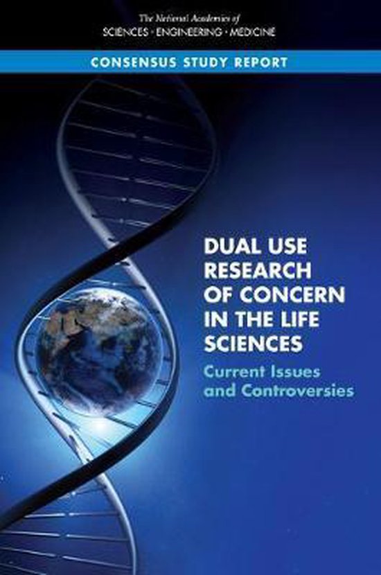 Dual Use Research of Concern in the Life Sciences, National Academies ...