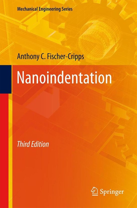 Mechanical Engineering Series - Nanoindentation (ebook), Anthony C ...