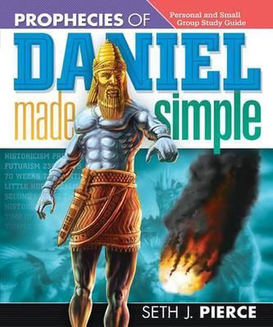 Prophecies of Daniel Made Simple | 9780816349487 | Seth J Pierce ...