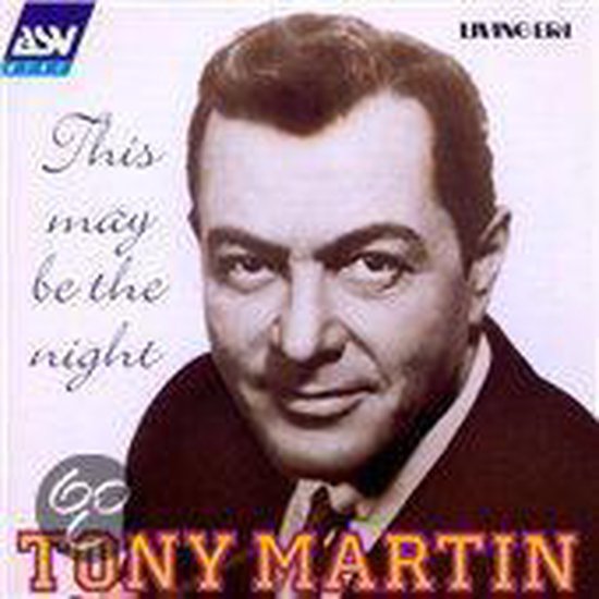 This May Be The Night, Tony Martin | CD (album) | Muziek | bol