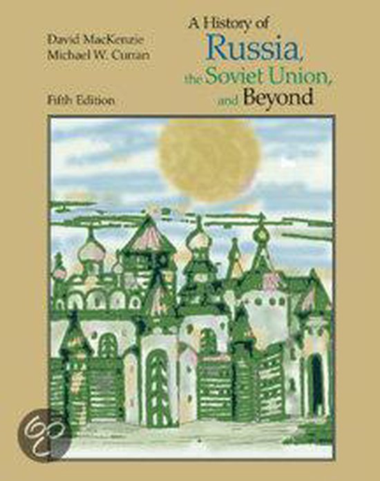 History Of Russia, The Soviet Union And Beyond, David Mackenzie ...