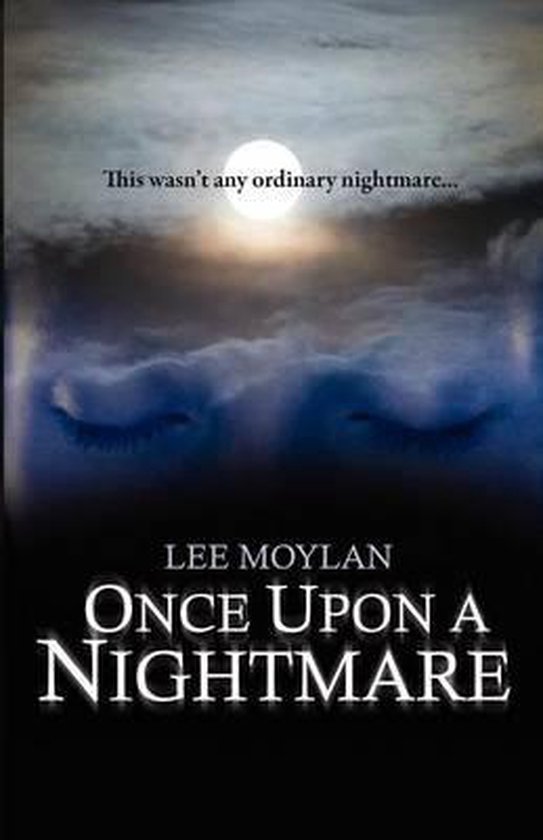 Once Upon a Nightmare | 9781591461968 | Lee Moylan | Boeken | bol.com