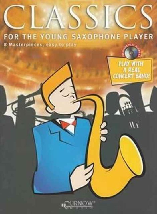 Classics for the Young Saxophone Player, Divers | 9789043114080 ...