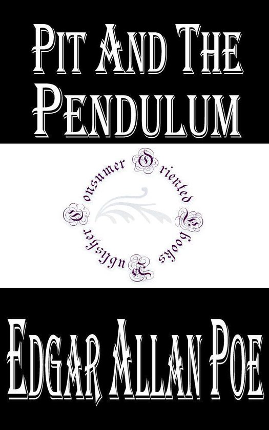 Pit and the Pendulum (Annotated) (ebook), Edgar Allan Poe ...