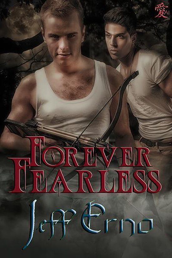 Forever Fearless (ebook), Jeff Erno | 9781937796617 | Boeken | bol.com
