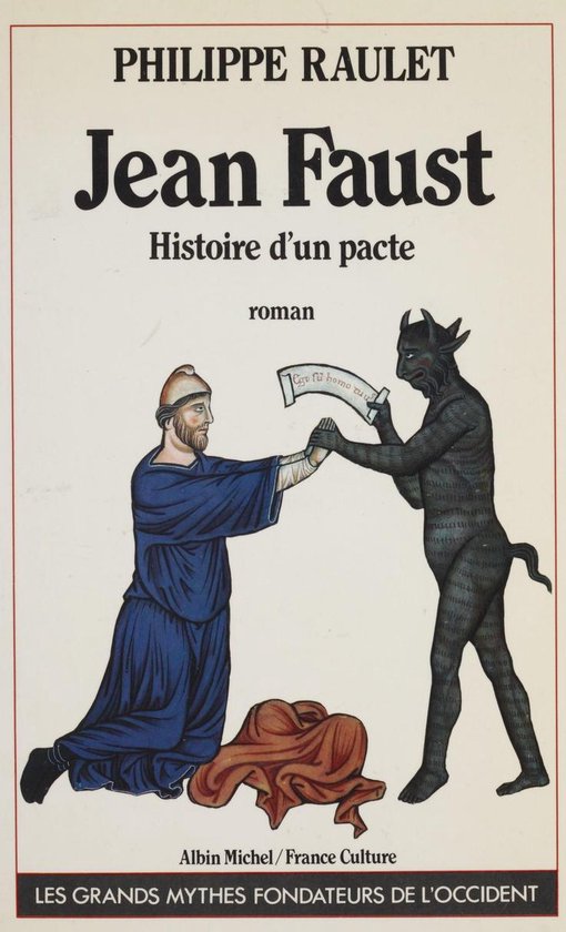 Jean Faust : histoire d'un pacte (ebook), Philippe Raulet ...