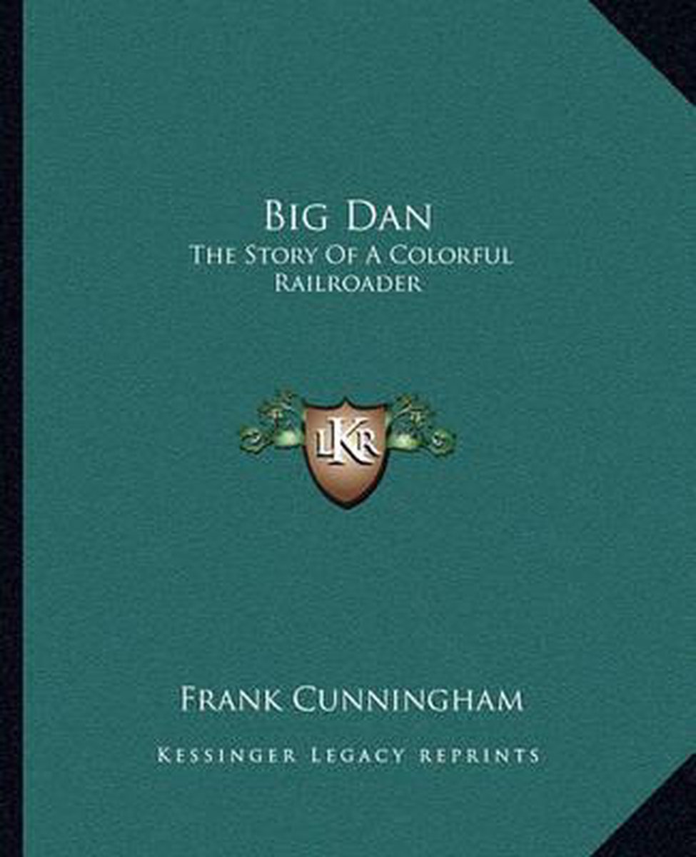 Big Dan, Frank Cunningham | 9781163154670 | Boeken | bol