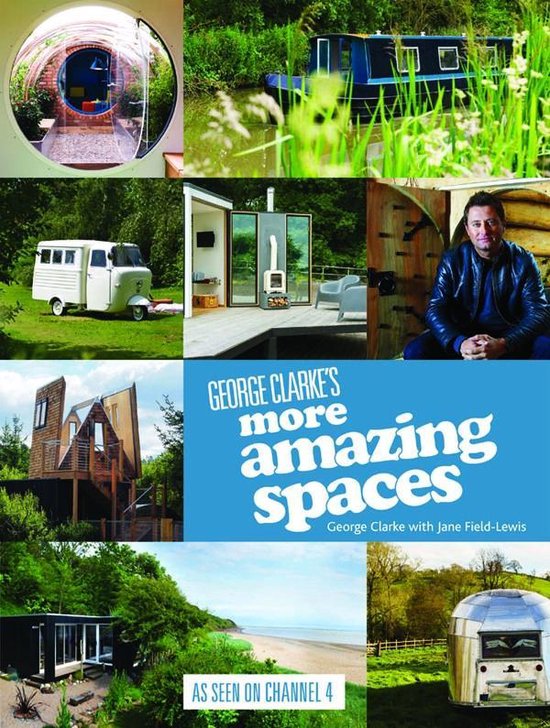 Amazing Spaces - George Clarke's More Amazing Spaces (ebook), George ...