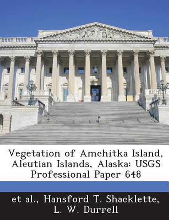 Vegetation of Amchitka Island, Aleutian Islands, Alaska, Hansford T ...