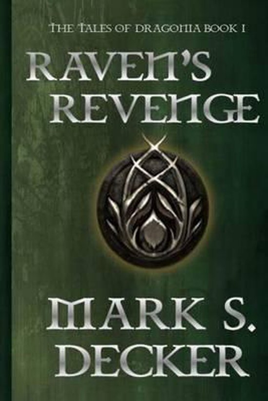 Raven's Revenge, Mark S Decker | 9781511776554 | Boeken | bol.com