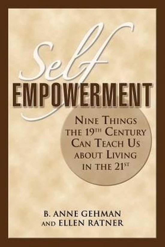 Self Empowerment, B. Anne Gehman | 9780984304738 | Boeken | bol.com