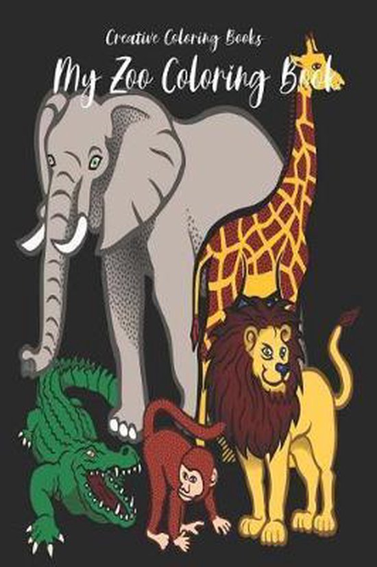 My Zoo Coloring Book, Creative Coloring Books | 9781073691722 | Boeken ...