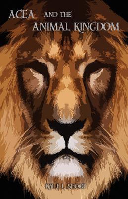 Acea and the Animal Kingdom, Kyle L. Shoop | 9781480207677 | Boeken ...