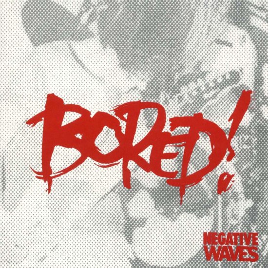 Negative Waves, Bored! | CD (album) | Muziek | bol.com
