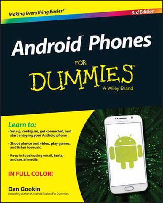Android Phones for Dummies, 3rd Edition, Dan Gookin | 9781119126003 ...