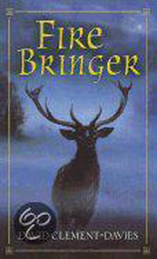 Fire Bringer, David Clement-Davies | 9780142300602 | Boeken | bol