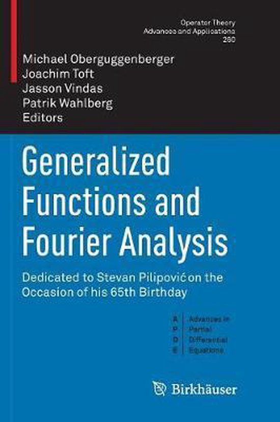 Generalized Functions and Fourier Analysis | 9783319847764 | Boeken | bol.com