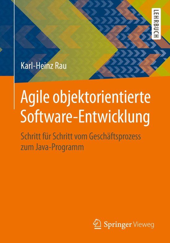 Agile objektorientierte Software-Entwicklung (ebook), Karl-heinz Rau ...