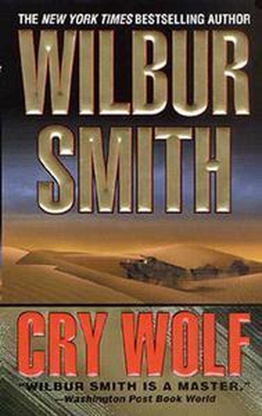 Cry Wolf (ebook), Wilbur Smith | 9781429957540 | Boeken | bol.com