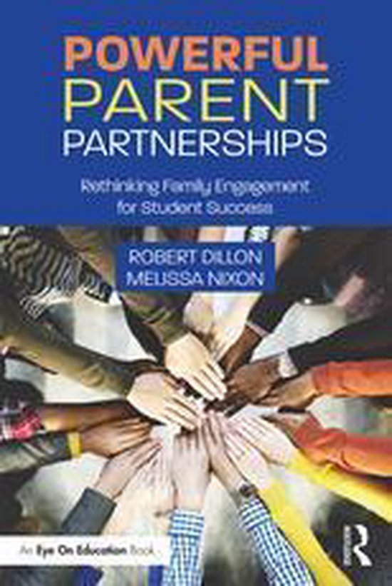 Powerful Parent Partnerships (ebook), Robert Dillon | 9781351186094 ...