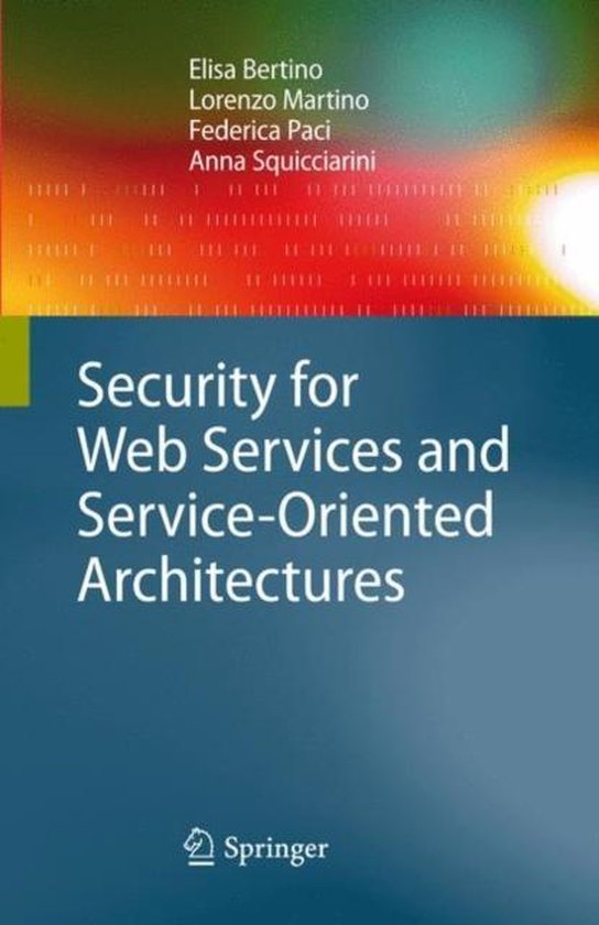 Security for Web Services and Service-Oriented Architectures ...