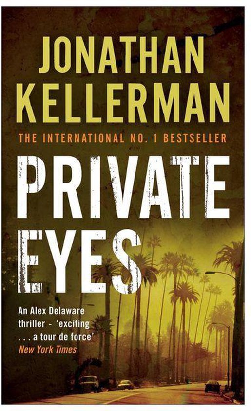 Alex Delaware 6 - Private Eyes (Alex Delaware series, Book 6) (ebook ...