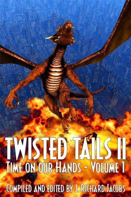 TWISTED TAILS II (ebook), Edited By J. Richard Jacobs | 9781554044344 | Boeken | bol.com