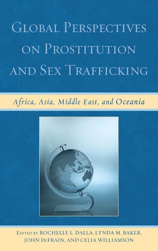 Global Perspectives On Prostitution And Sex Trafficking Ebook Dalla
