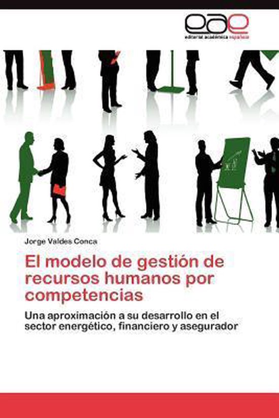 El modelo de gestión de recursos humanos por competencias | 9783845489827 | Valdes... | bol.com