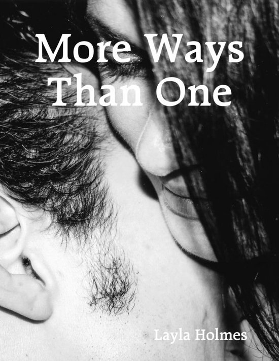 More Ways Than One (ebook), Layla Holmes | 9781304373069 | Boeken | bol.com