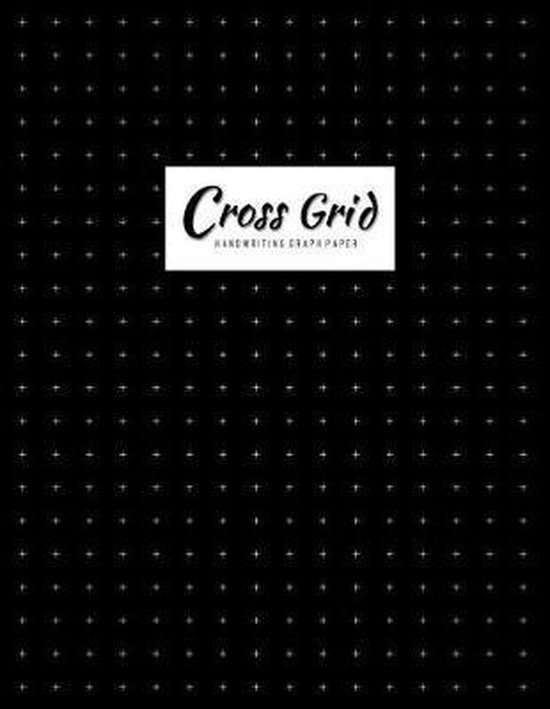 Cross Grid Graph Paper, Chester Bw Justin | 9781097537136 | Boeken ...