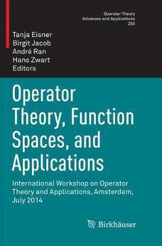 Operator Theory: Advances and Applications- Operator Theory, Function Spaces, and... | bol.com