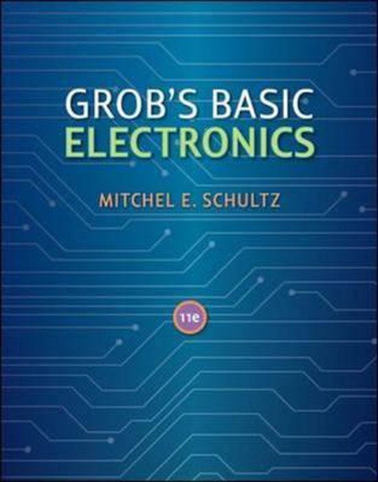 Grob's Basic Electronics, Mitchel E. Schultz | 9780073510859 | Boeken | bol.com