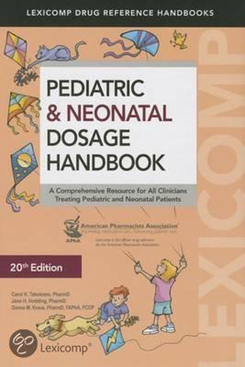Pediatric & neonatal dosage handbook | 9781591953241 | Lexicomp ...