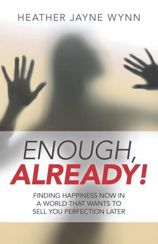 Enough, Already!, Heather Wynn | 9781785353086 | Boeken | bol