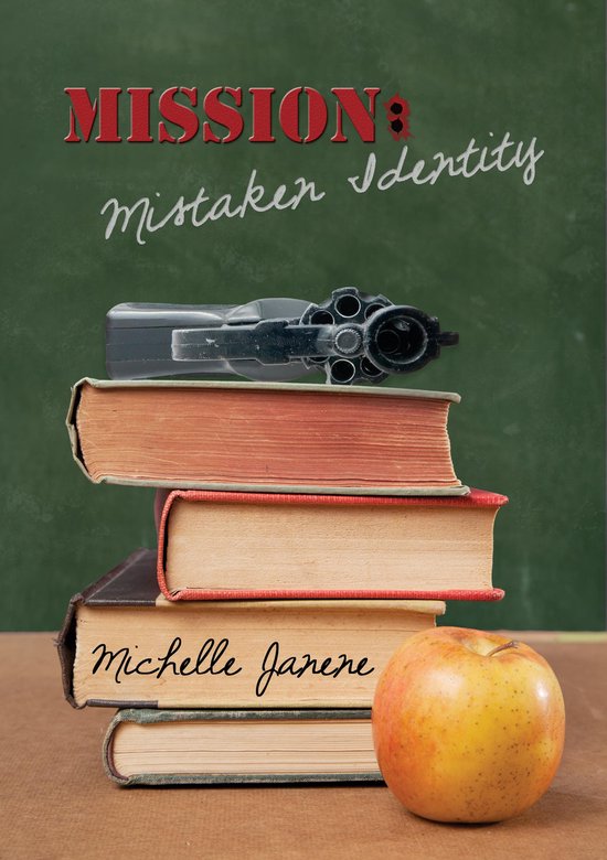 True Identity Series 1 - Mission: Mistaken Identity (ebook), Michelle ...