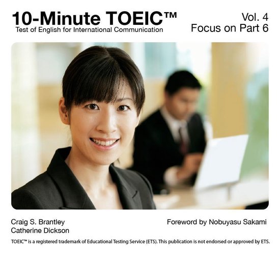 10-minute TOEIC 6 - Focus on TOEIC Part 6 (ebook), Craig S. Brantley | 1230000096294 |... | bol