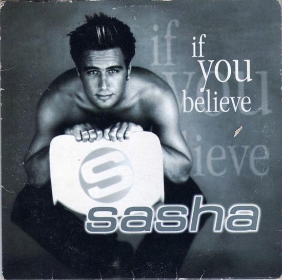 If You Believe, Sasha | Muziek | bol