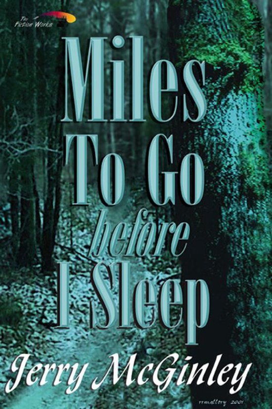 Miles To Go Before I Sleep (ebook), Jerry Mcginley | 9781581243178 | Boeken | bol.com
