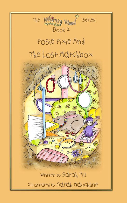 Posie Pixie and the Lost Matchbox, Dr Sarah Hill | 9781909302310 | Boeken | bol