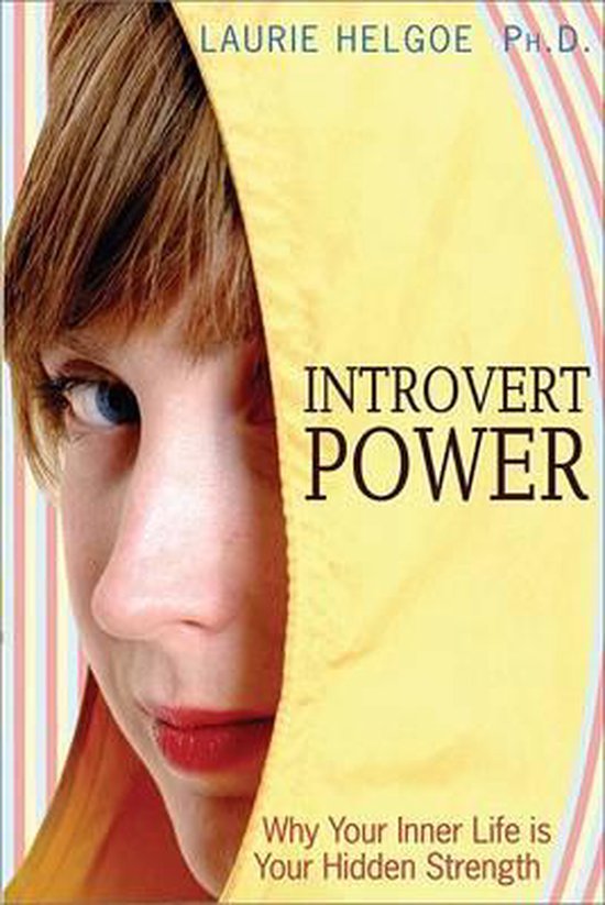 Introvert Power, Laurie Helgoe | 9781402211171 | Boeken | bol