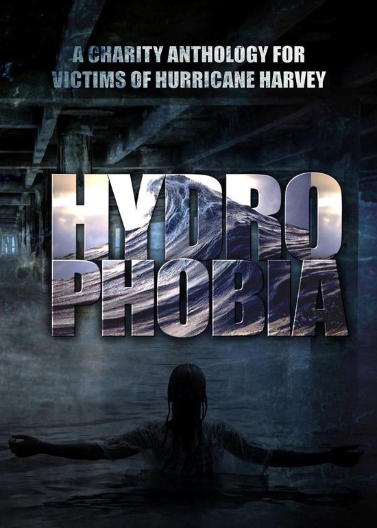 Hydrophobia (ebook), Lisa Vasquez | 9781386478300 | Boeken | bol.com