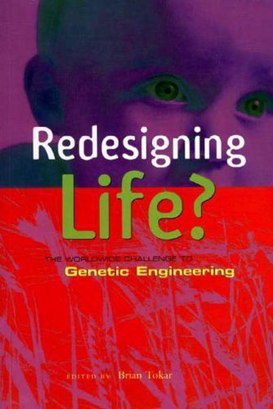 Redesigning Life | 9781856498357 | Brian Tokar | Boeken | bol.com