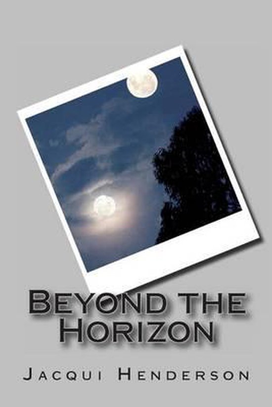 Horizons- Beyond the Horizon, Jacqui Henderson | 9781492940401 | Boeken | bol.com