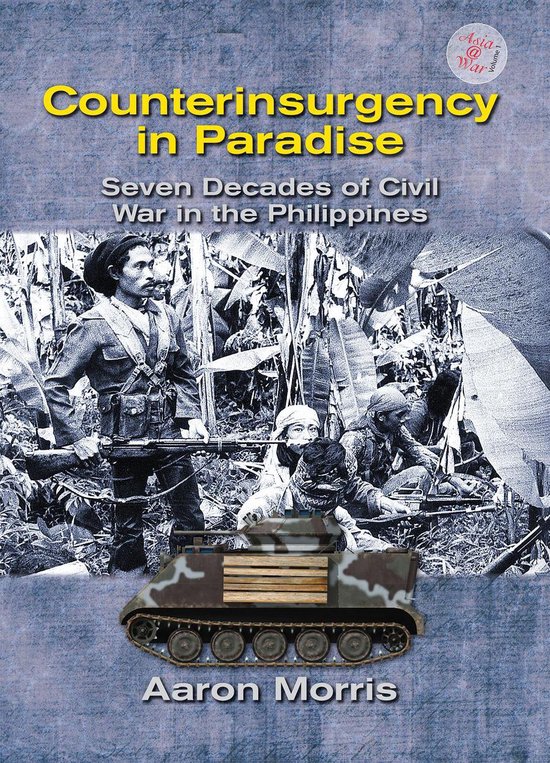 Asia@War 1 - Counterinsurgency in Paradise (ebook), Aaron Morris ...