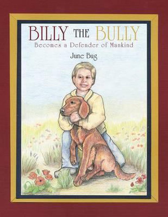 Billy the Bully, June Bug | 9781462409860 | Boeken | bol
