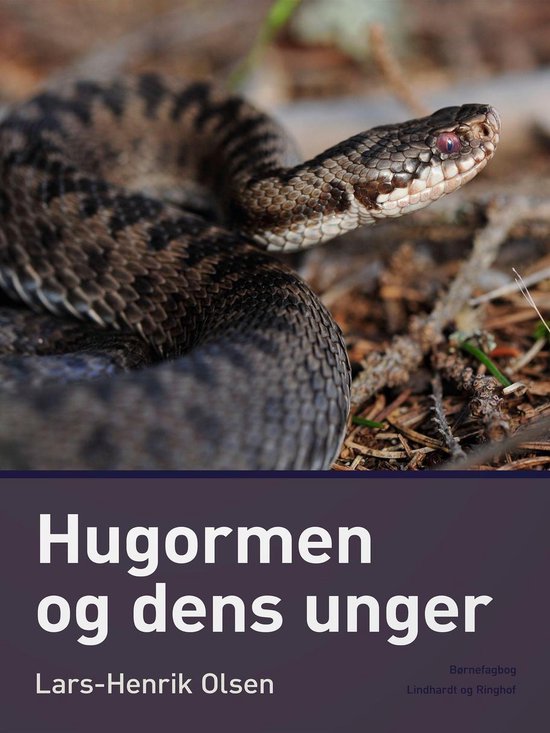 Hugormen og dens unger (ebook), Lars-Henrik Olsen | 9788711896129 ...