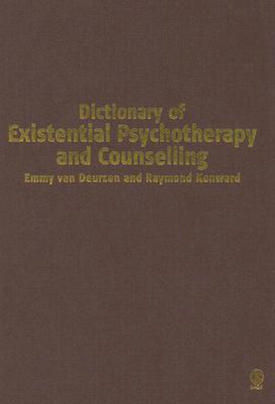 Dictionary of Existential Psychotherapy and Couselling | 9780761970941 ...